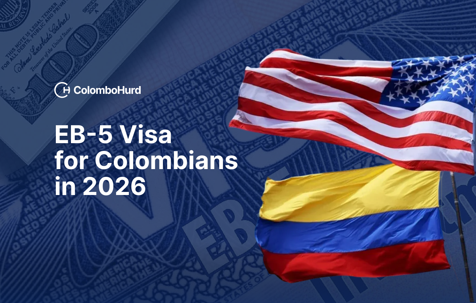 EB-5 Visa for Colombian Citizens (2026)